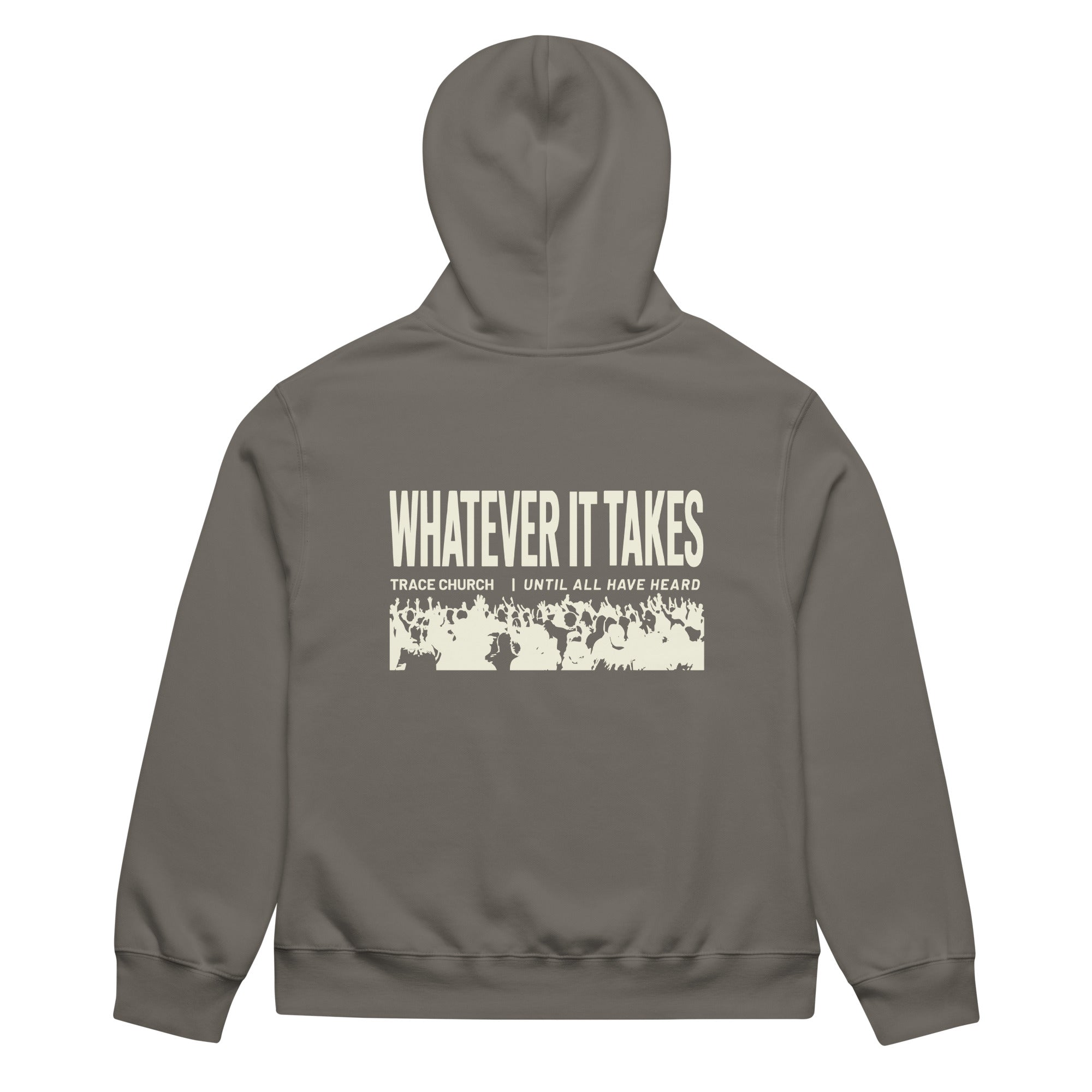 Whatever It Takes Hoodie – Trace Church Store
